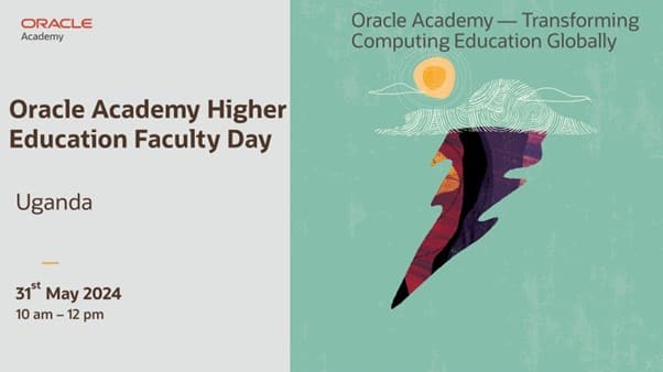 Oracle Academy hosts Faculty Day for higher education teachers, Uganda ...