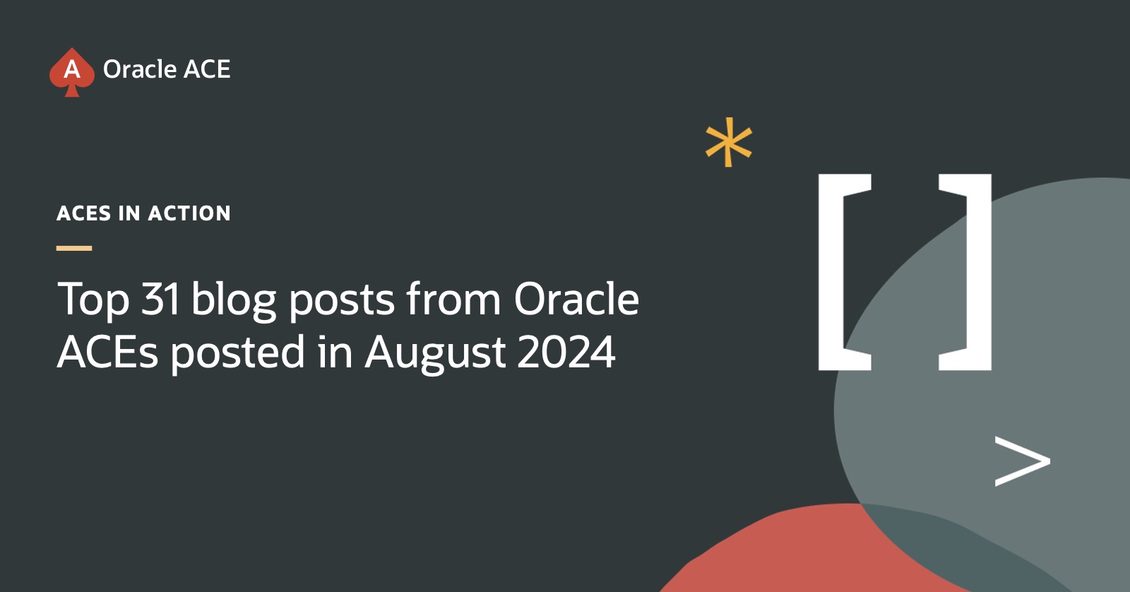 Top 31 blog posts from Oracle ACEs – August 2024 | ace