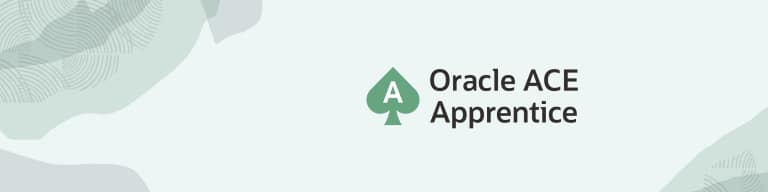 Introducing ACE Apprentice – A New Entry Path to Oracle ACE! | ace