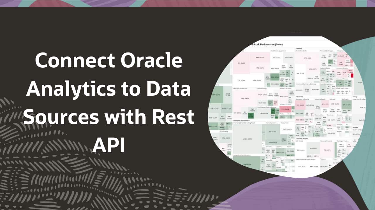Connect Oracle Analytics To Data Sources With Rest Api Analytics