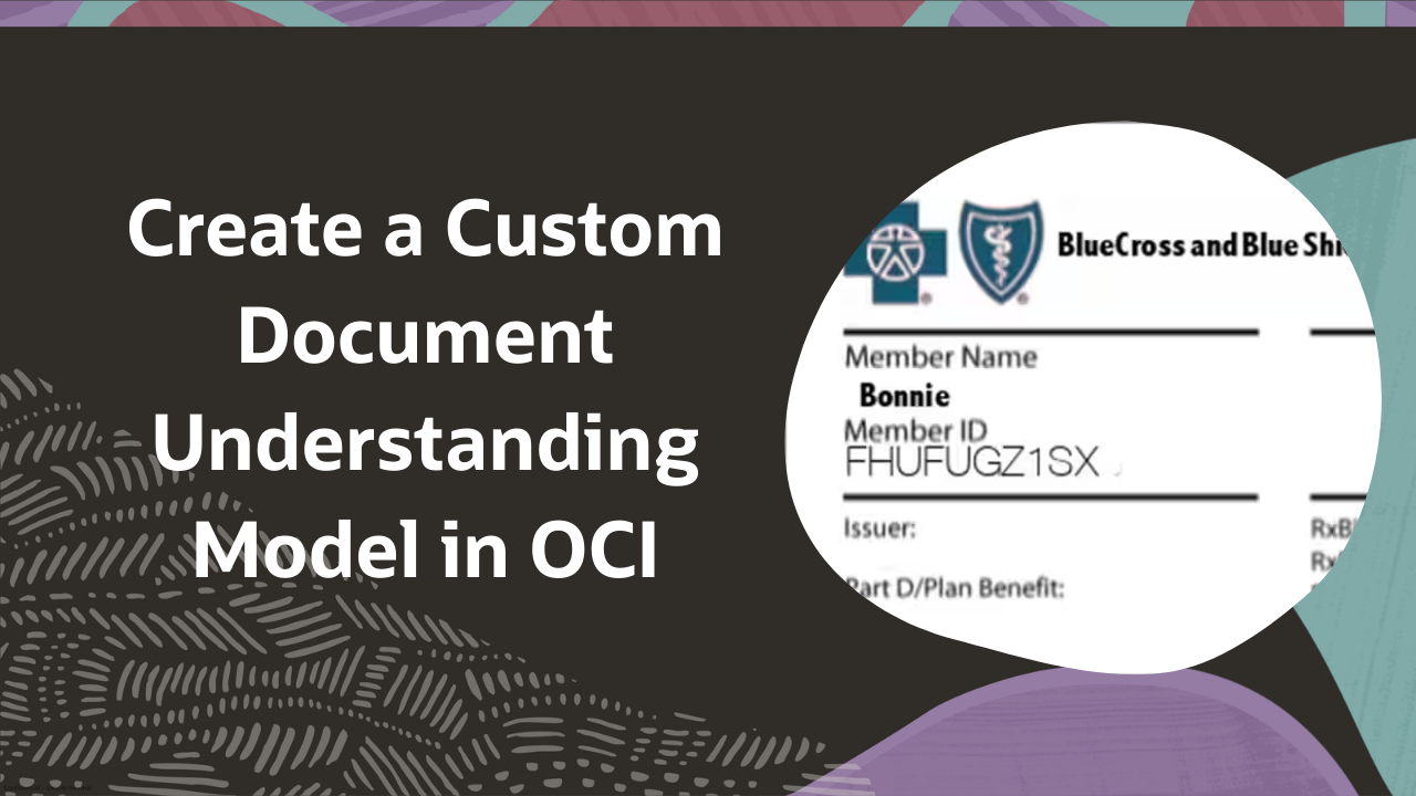Create a Custom Document Understanding Model in OCI | analytics