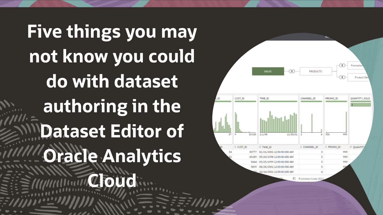 Five things you may not know you could do with dataset authoring in the ...