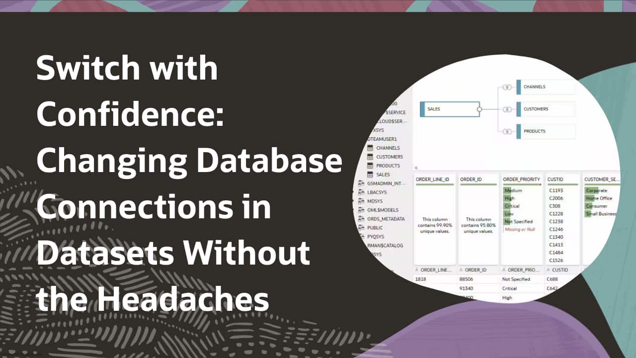 Switch with Confidence: Changing Database Connections in Datasets Without the Headaches | analytics