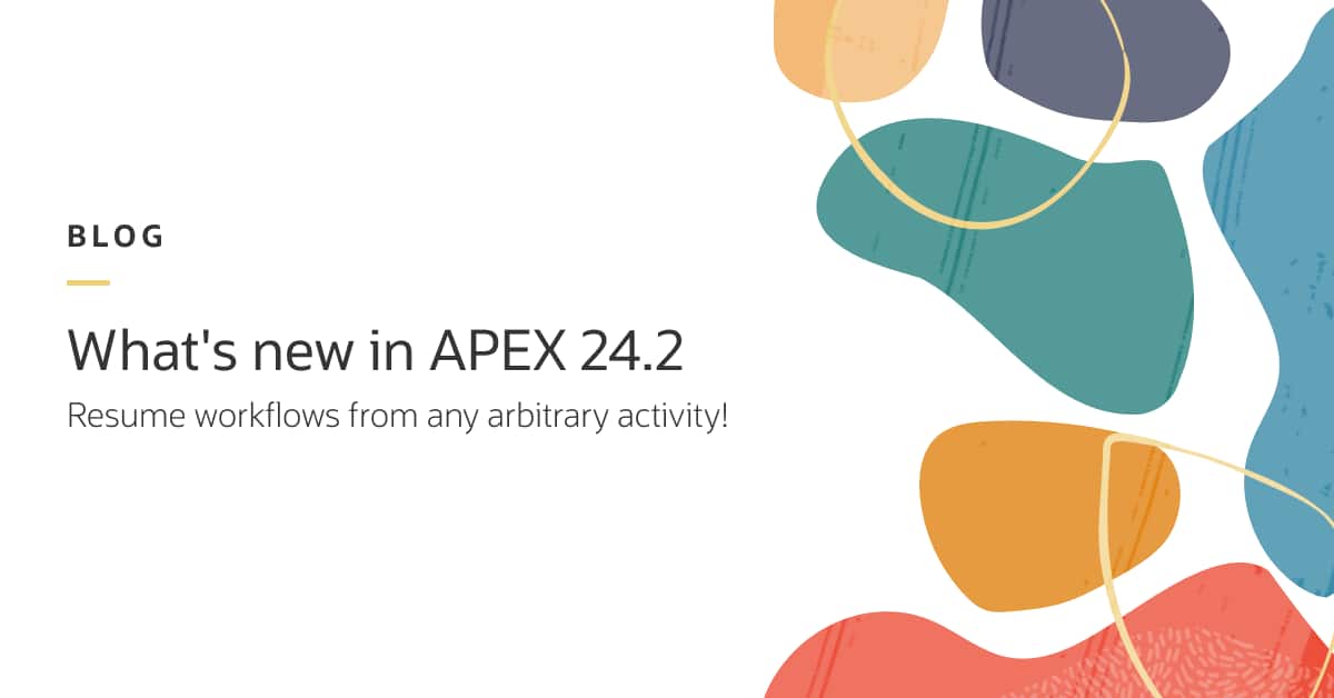 APEX 24.2 – Resume workflows from any arbitrary activity | apex
