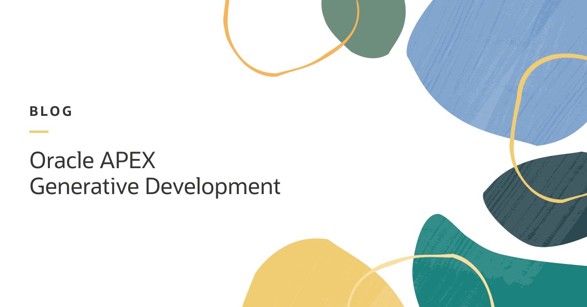 Oracle APEX Generative Development | apex