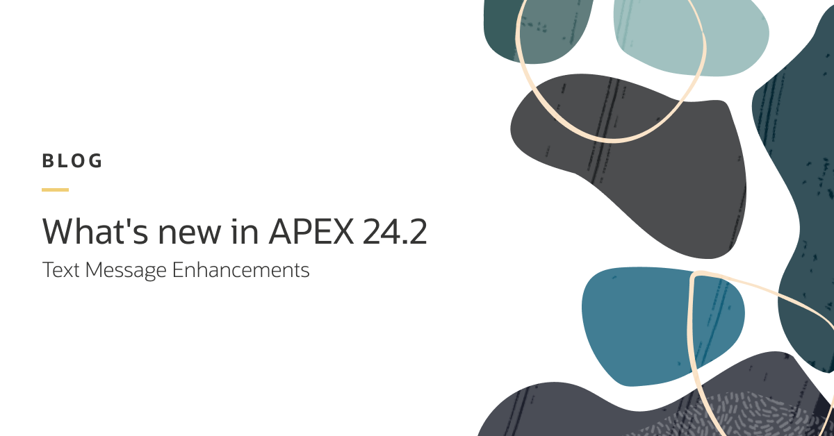 What’s new in APEX 24.2: Text Message Enhancements | apex