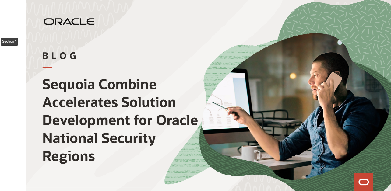 Sequoia Combine accelerates solution development for Oracle National ...