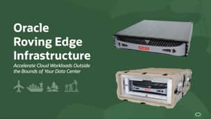 Announcing Availability of the Oracle Roving Edge Infrastructure for US ...
