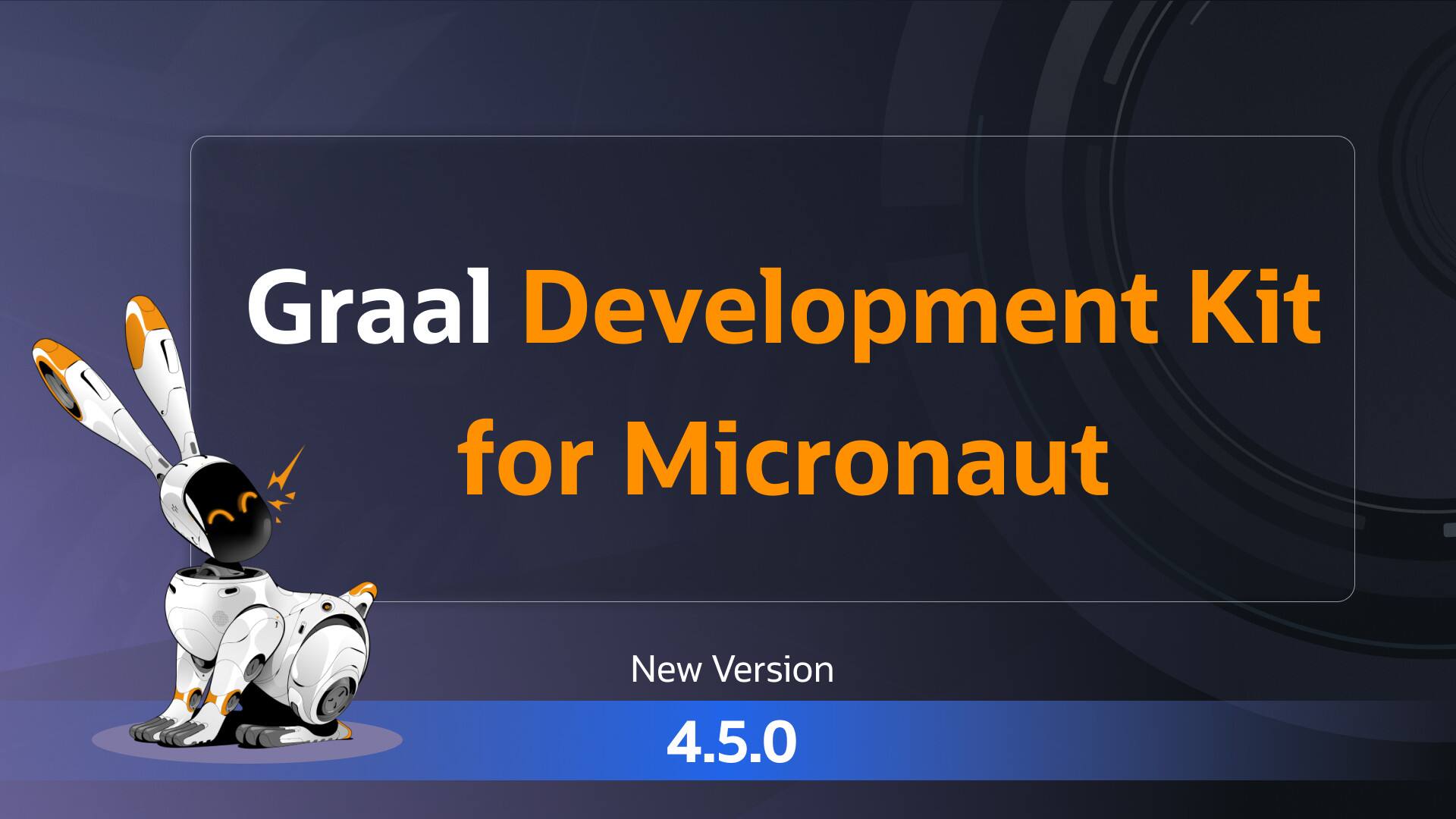 Announcing Graal Development Kit for Micronaut 4.5.0 | cloud-infrastructure
