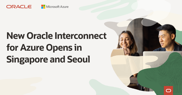 Oracle Interconnect for Azure Momentum Continues | cloud-infrastructure
