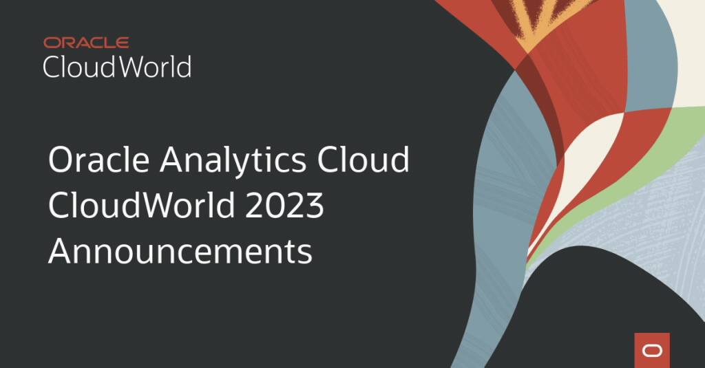 Oracle Analytics Cloud at Oracle CloudWorld 2023