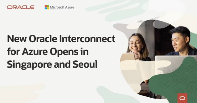 Oracle Interconnect for Azure Momentum Continues