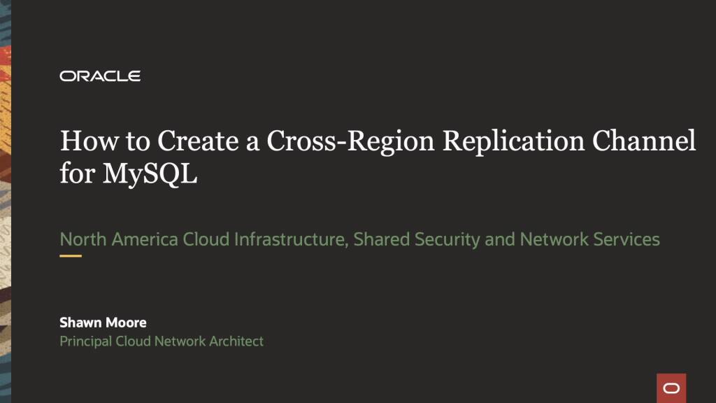 How to Create a MySQL Cross-Region Replication Channel