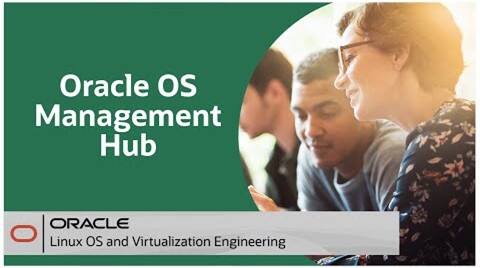 Learn to deploy Oracle OS Management Hub with the video training series
