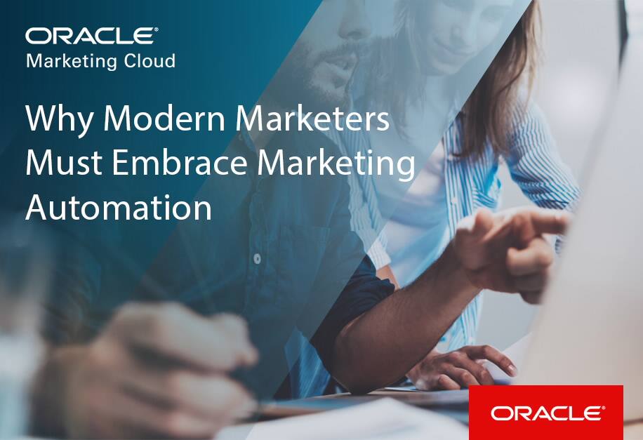 Why Modern Marketers Must Embrace Marketing Automation