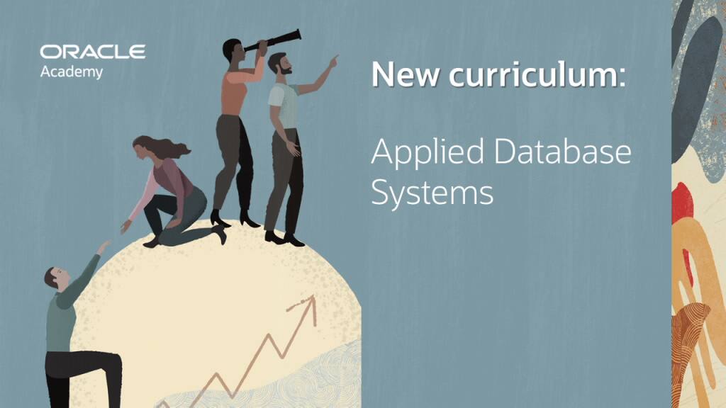 New Applied Database Systems curriculum covers foundational skills New Applied Database Systems curriculum covers foundational skills
