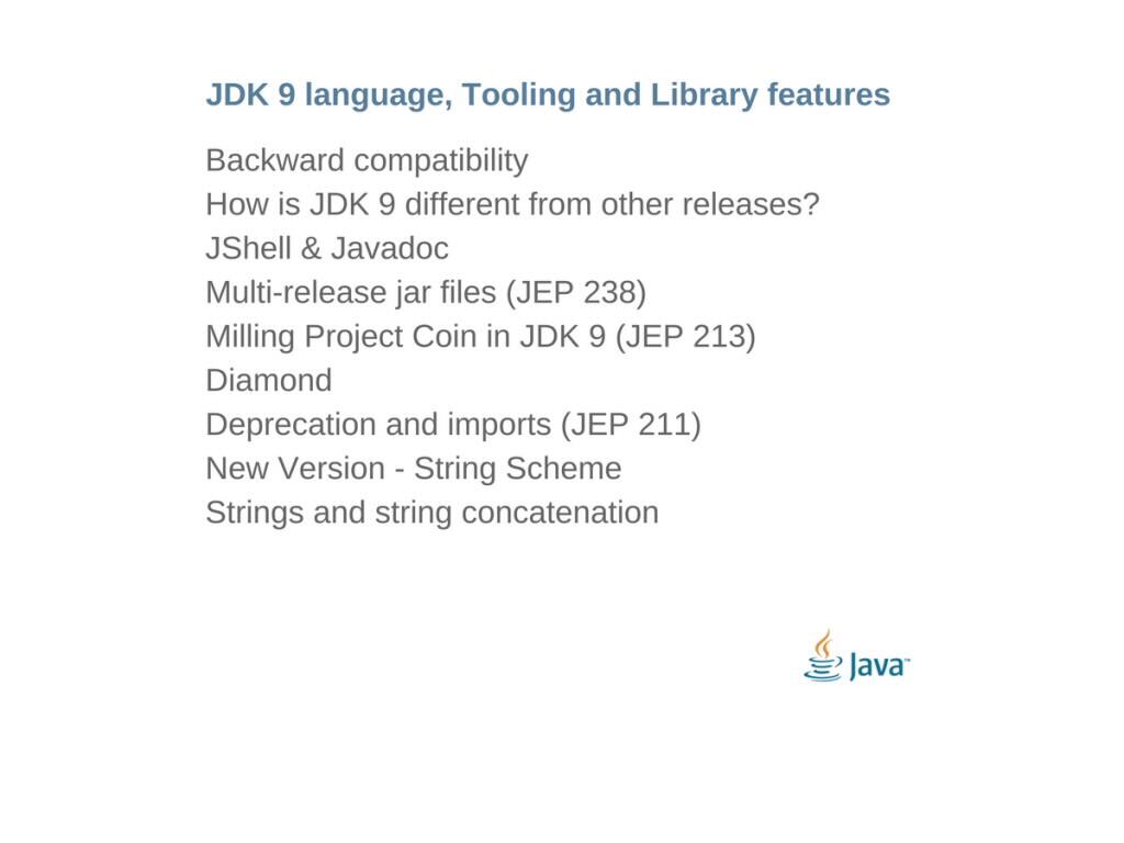 JDK 9 Language, Tooling and Library Features