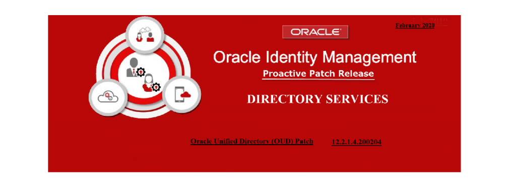 February 2020 Oracle Unified Directory Proactive Patch Released