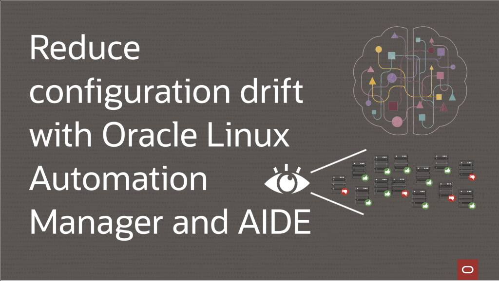 Reduce Configuration Drift With Oracle Linux Automation Manager And