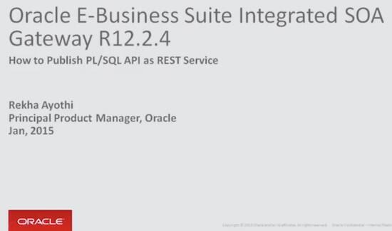 Tutorial: Publishing EBS 12.2 PL/SQL APIs as REST Services