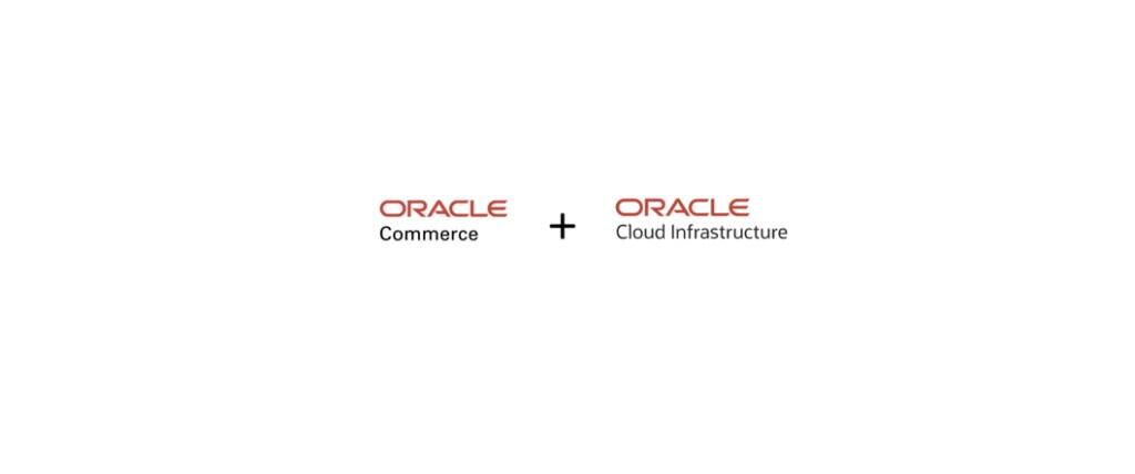 Oracle Commerce Now Available on Oracle Cloud Infrastructure