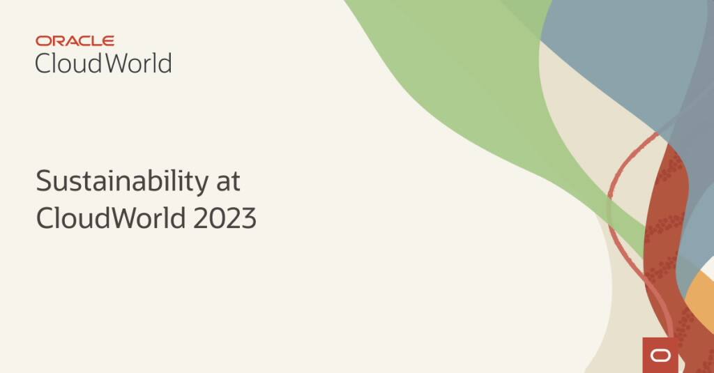 Go Green with us at Oracle CloudWorld 2023