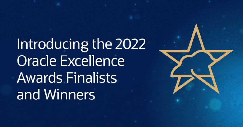 Oracle Excellence Awards For Oracle Cloud Infrastructure Oci Partner