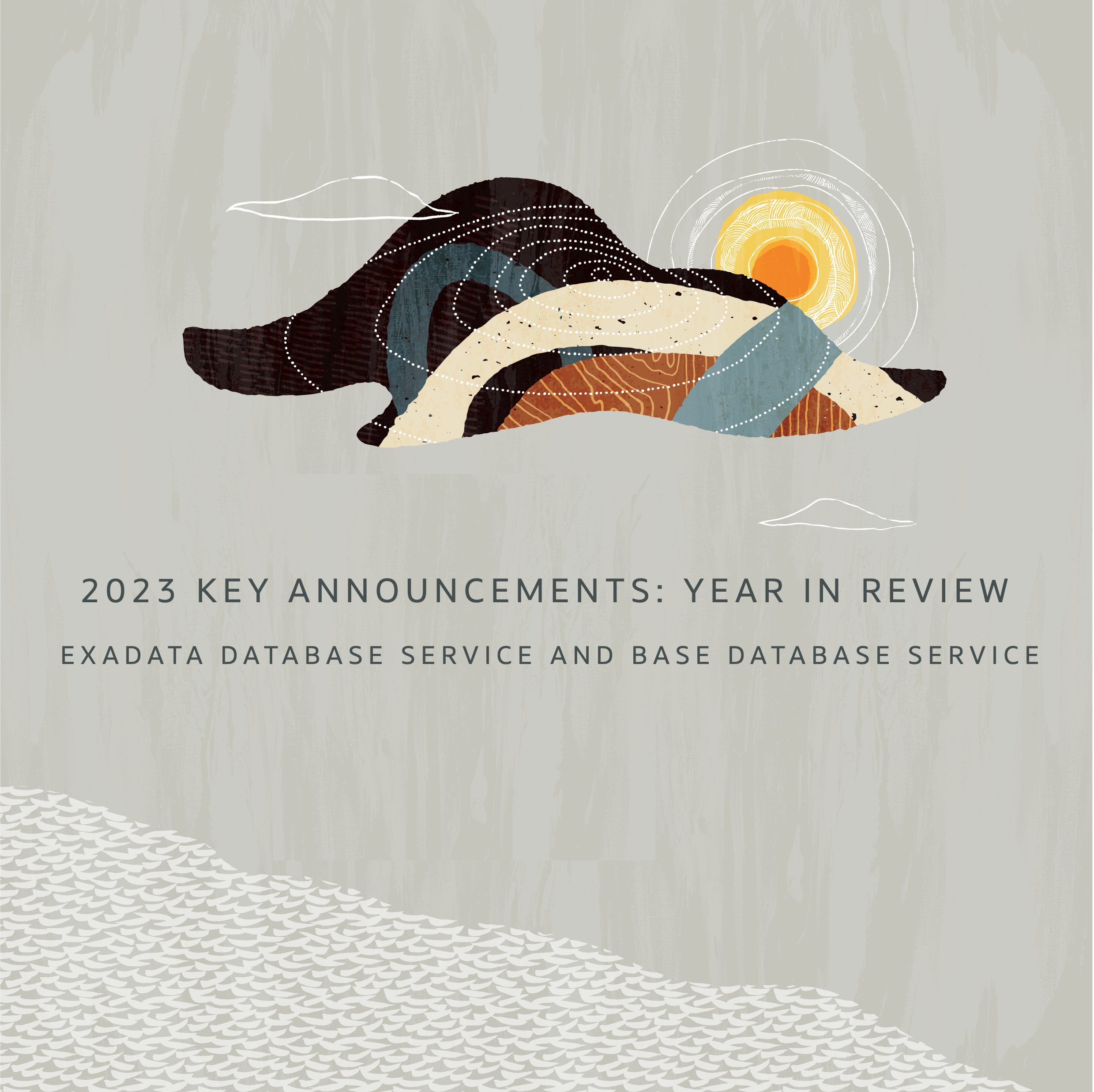 2023 in Review – Exadata Database Service and Base Database Service Key ...