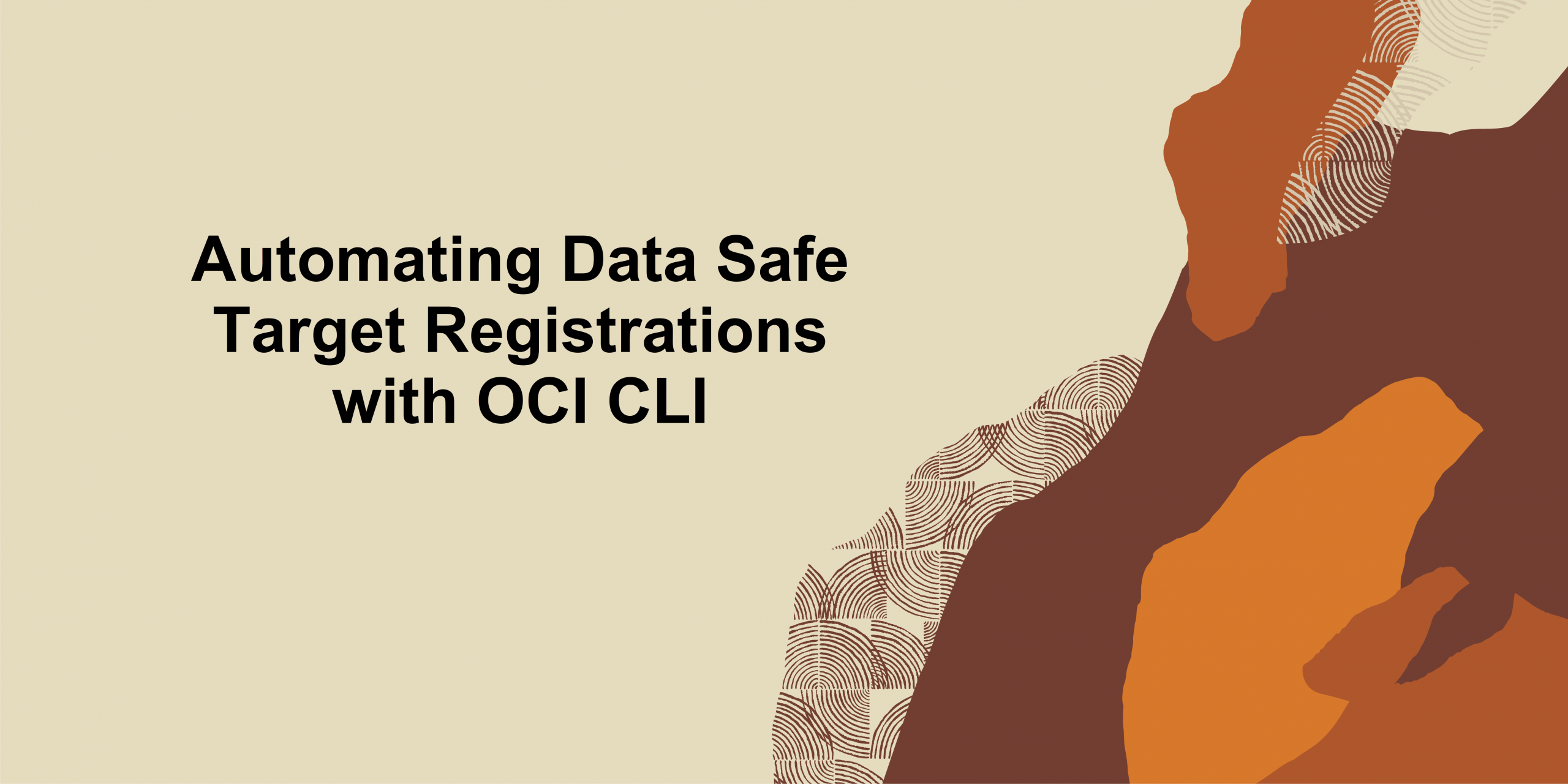 Automating Data Safe Registration with OCI-CLI | database