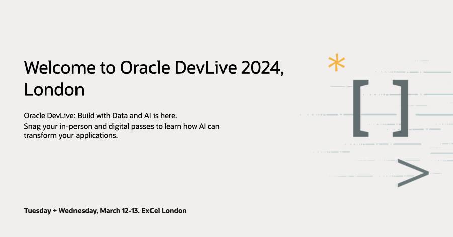 Welcome To Oracle Devlive 2024 London Developers