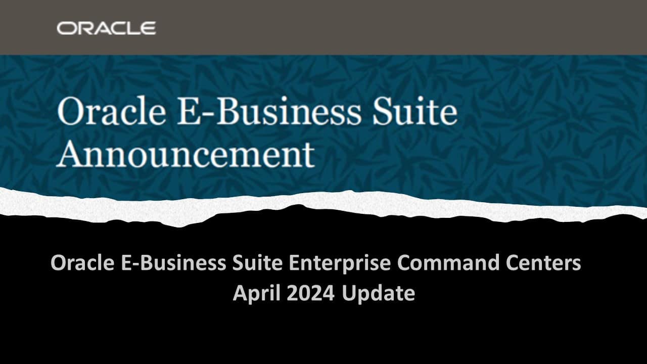 ANNOUNCEMENT: Oracle E-Business Suite Enterprise Command Centers ...