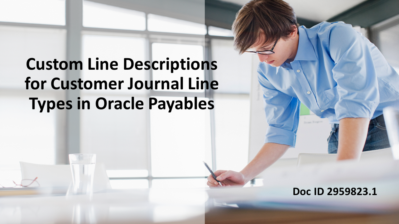 Custom Line Descriptions for Custom Journal Line Types in Payables | ebs
