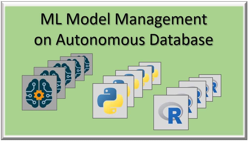 Manage your models with Oracle Machine Learning on Autonomous Database ...
