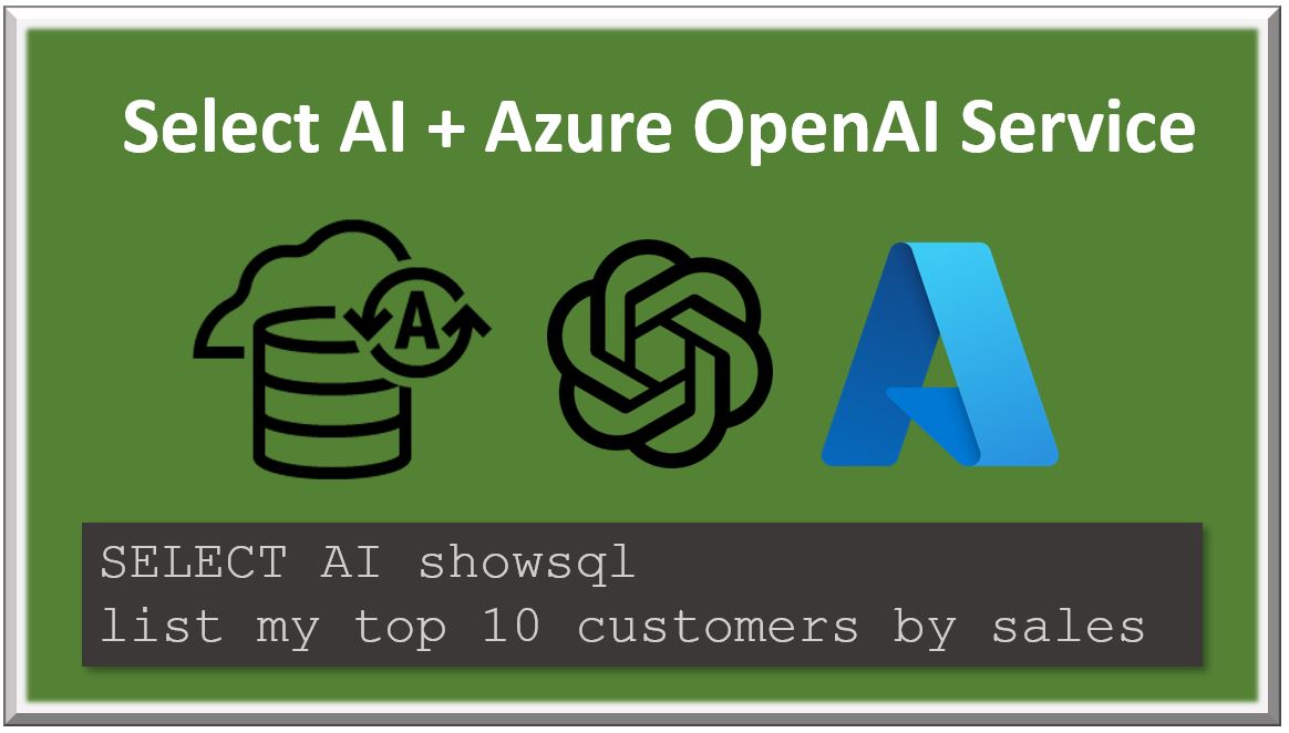 Announcing Select AI with Azure OpenAI Service on Oracle Autonomous Database | machinelearning