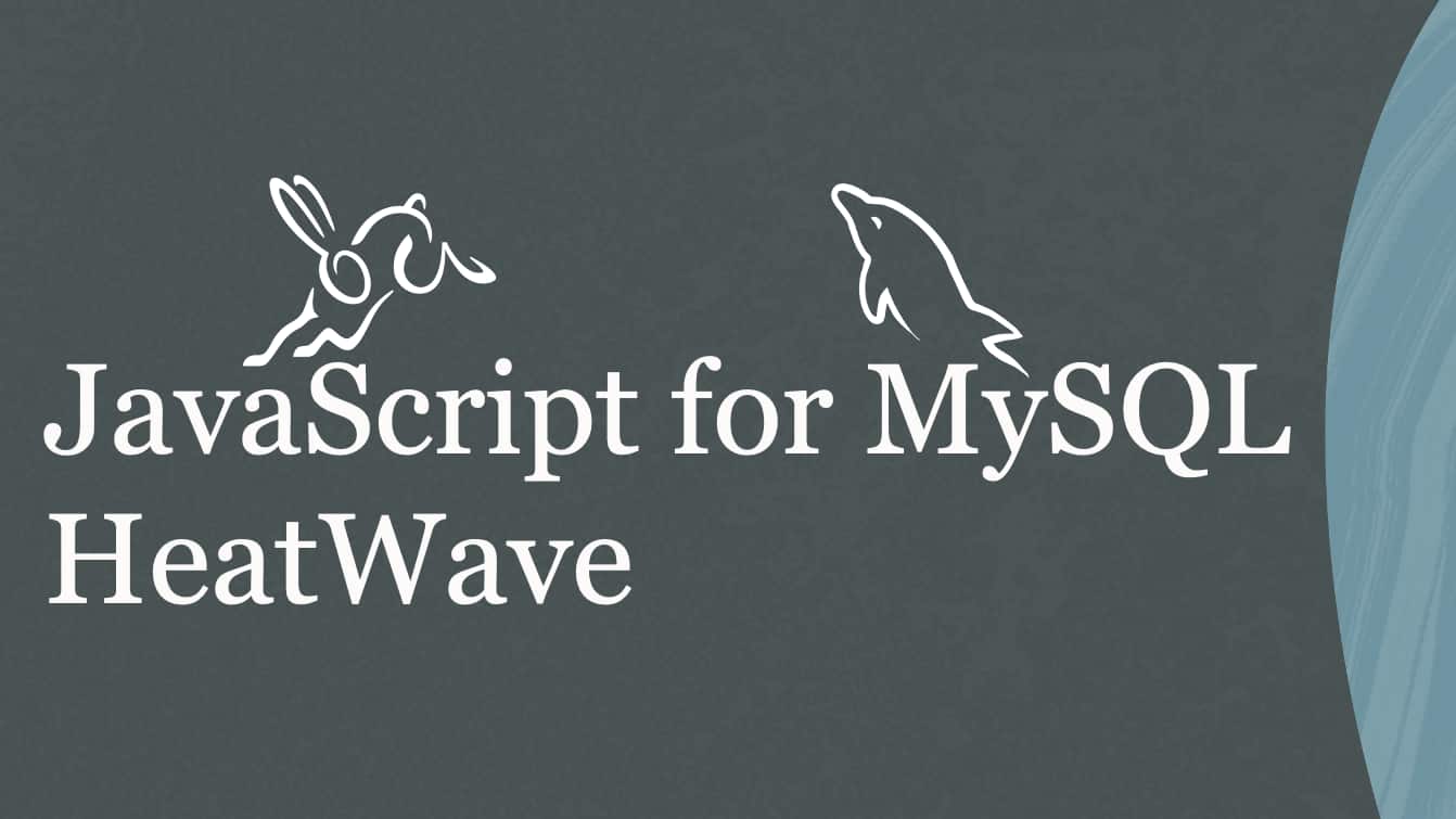 Introducing JavaScript support in MySQL | mysql