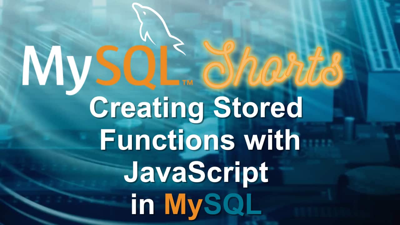 MySQL Shorts – Episode #62 is Released | mysql
