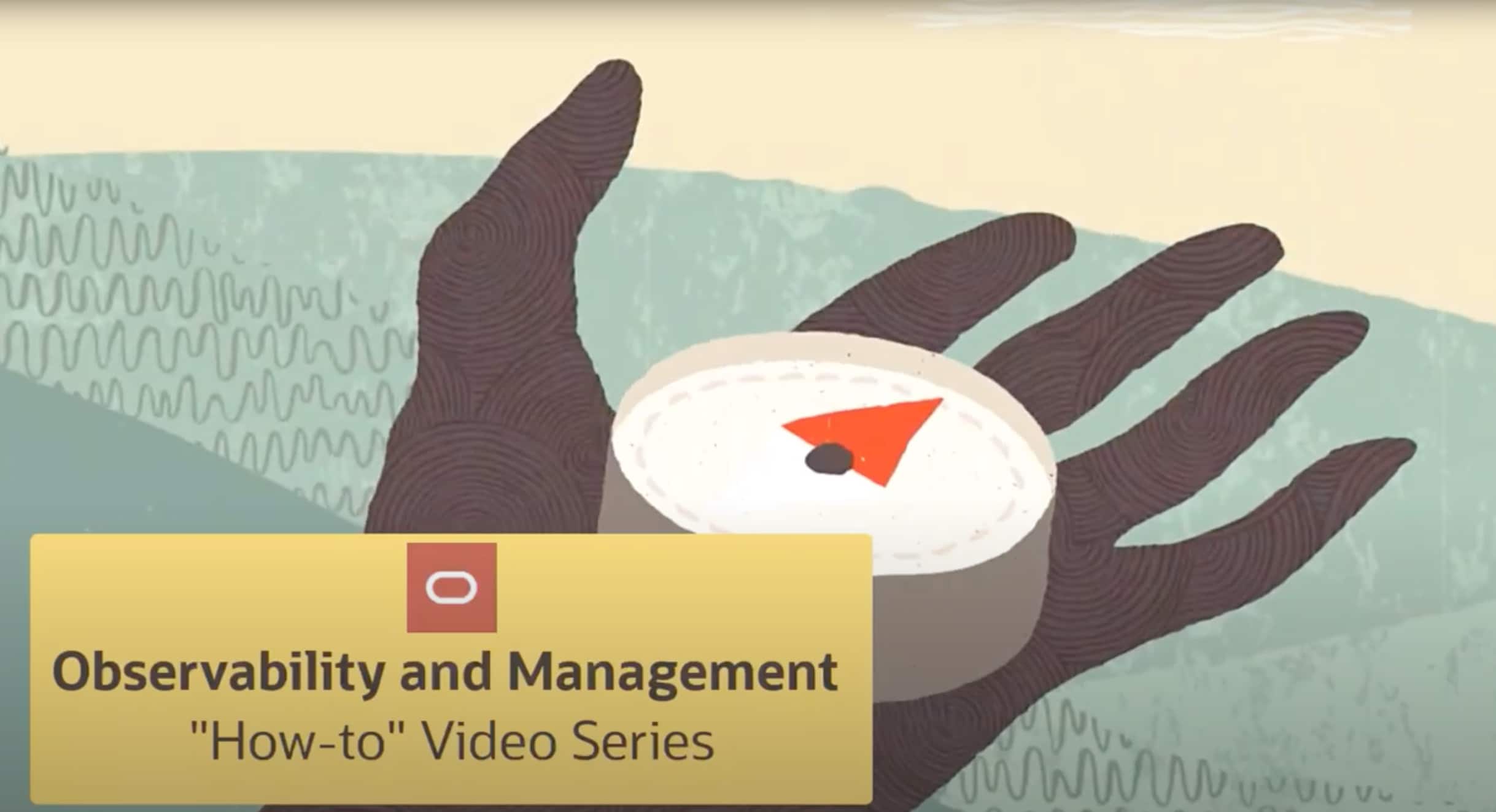 “How-to” videos, the Observability and Management tool for learning ...