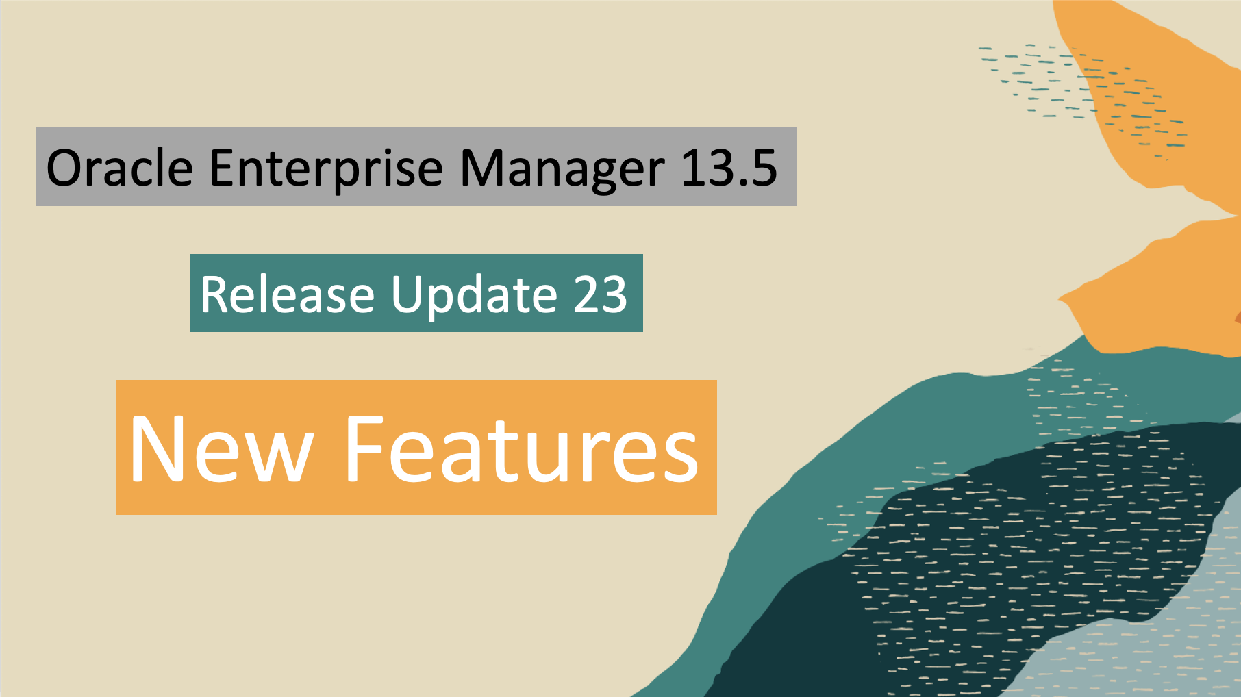 Oracle Enterprise Manager 13c Release 5 Update 23 (13.5.0.23) is now ...