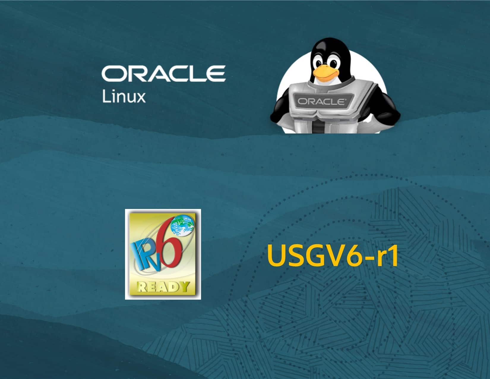 Oracle Linux 9.2 receives IPv6 Ready Gold Logo and meets USGv6-r1 ...