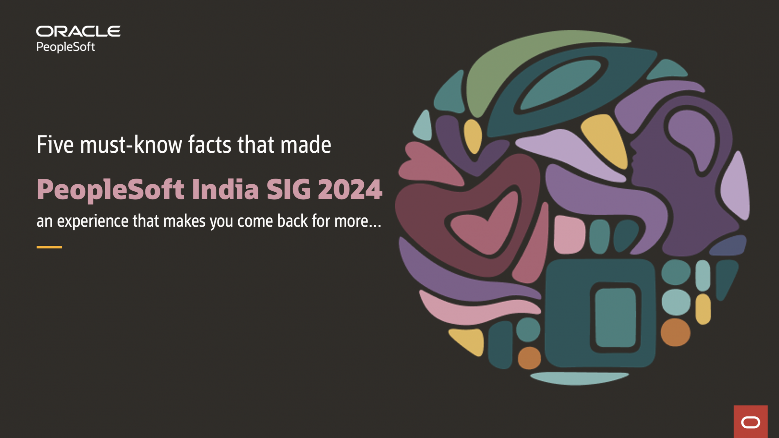 Five must-know facts that made PeopleSoft India SIG 2024, an experience ...