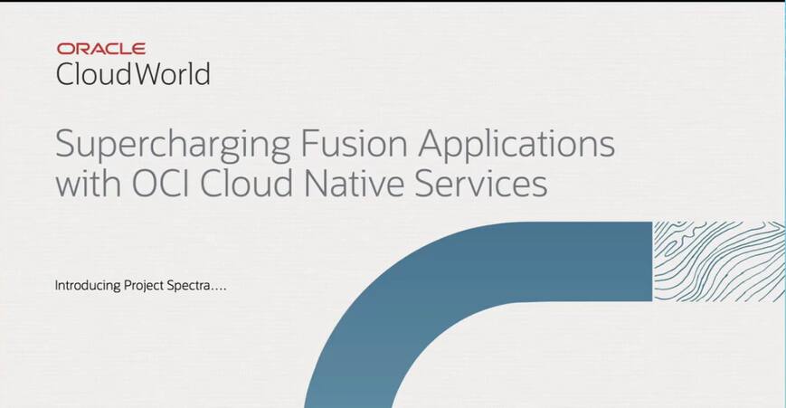 Supercharging Oracle Fusion Apps with OCI cloud native services | scm