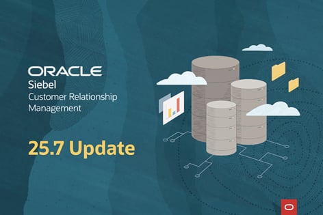 Siebel CRM 25.7 Update | siebelcrm