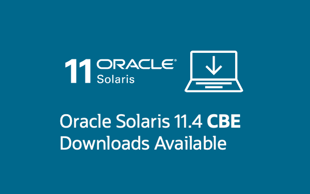 Oracle Solaris 11.4 CBE Downloads Available | solaris