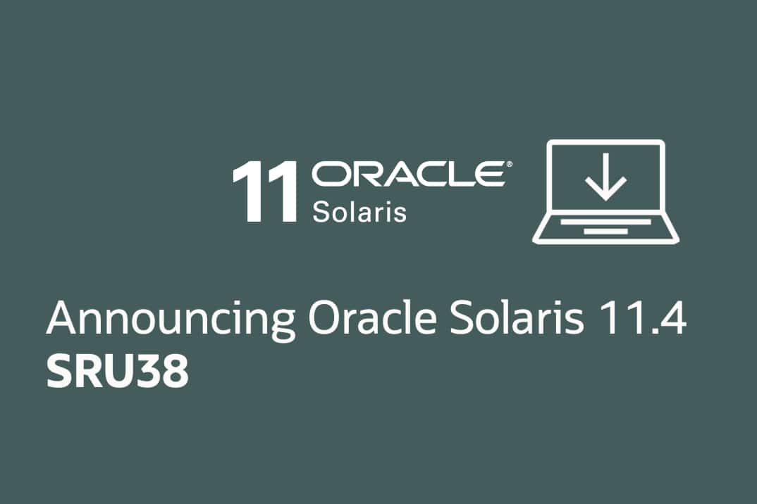 Announcing Oracle Solaris 11.4 SRU38 | solaris