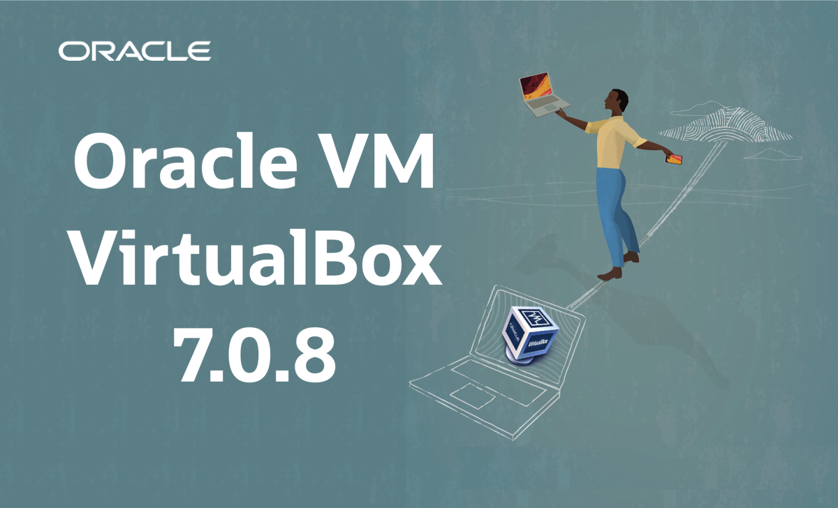 Oracle VM VirtualBox 7.0.8 now available | virtualization